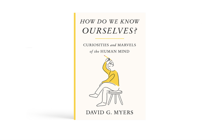 How Do We Know Ourselves? Part 1 of 3 With David Myers – Association ...