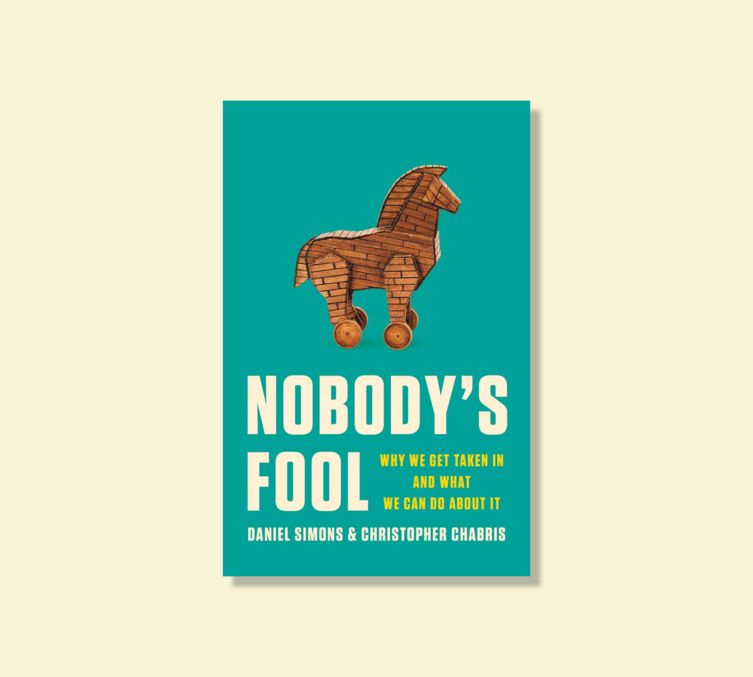 Nobody’s Fool: How to Avoid Getting Taken In – Association for ...